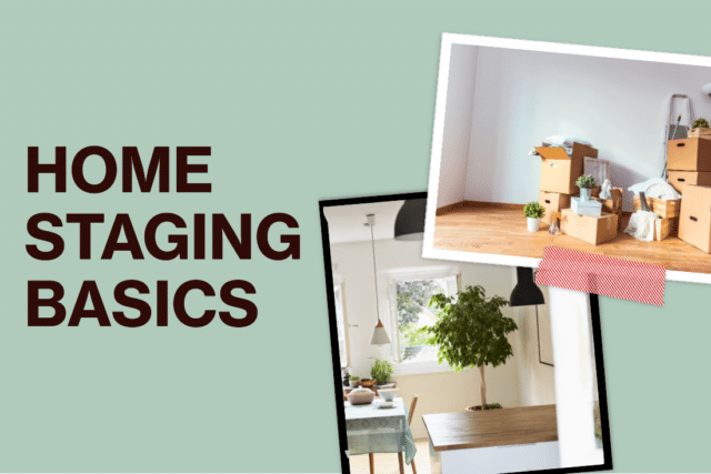 Master Home Staging Basics & Attract Buyers